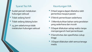 Penyuluhan Ca Servix dan pemeriksaan IVA | PPTX