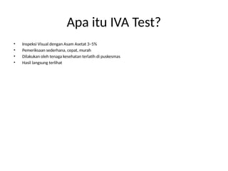 Pelayanan dan pencegahan kanker serviks dan iva test | PPTX