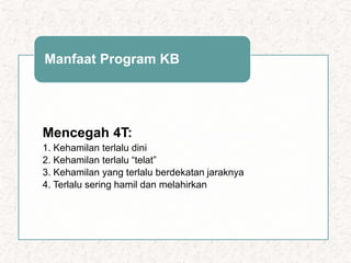 PENYULUHAN MANAJEMEN KONTRASEPSI (KB).ppt