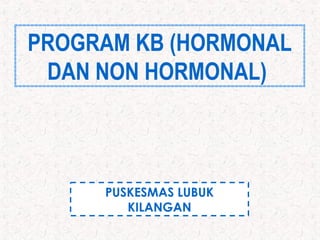 MATERI PENYULUHAN_KB. TENTANG PROGRAM MKJPppt | PPT
