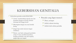 PENYULUHAN_KEBERSIHAN_DIRI_DAN_LINGKUNGA.pptx