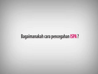 PENYULUHAN KESEHATAN ISPA.pptx