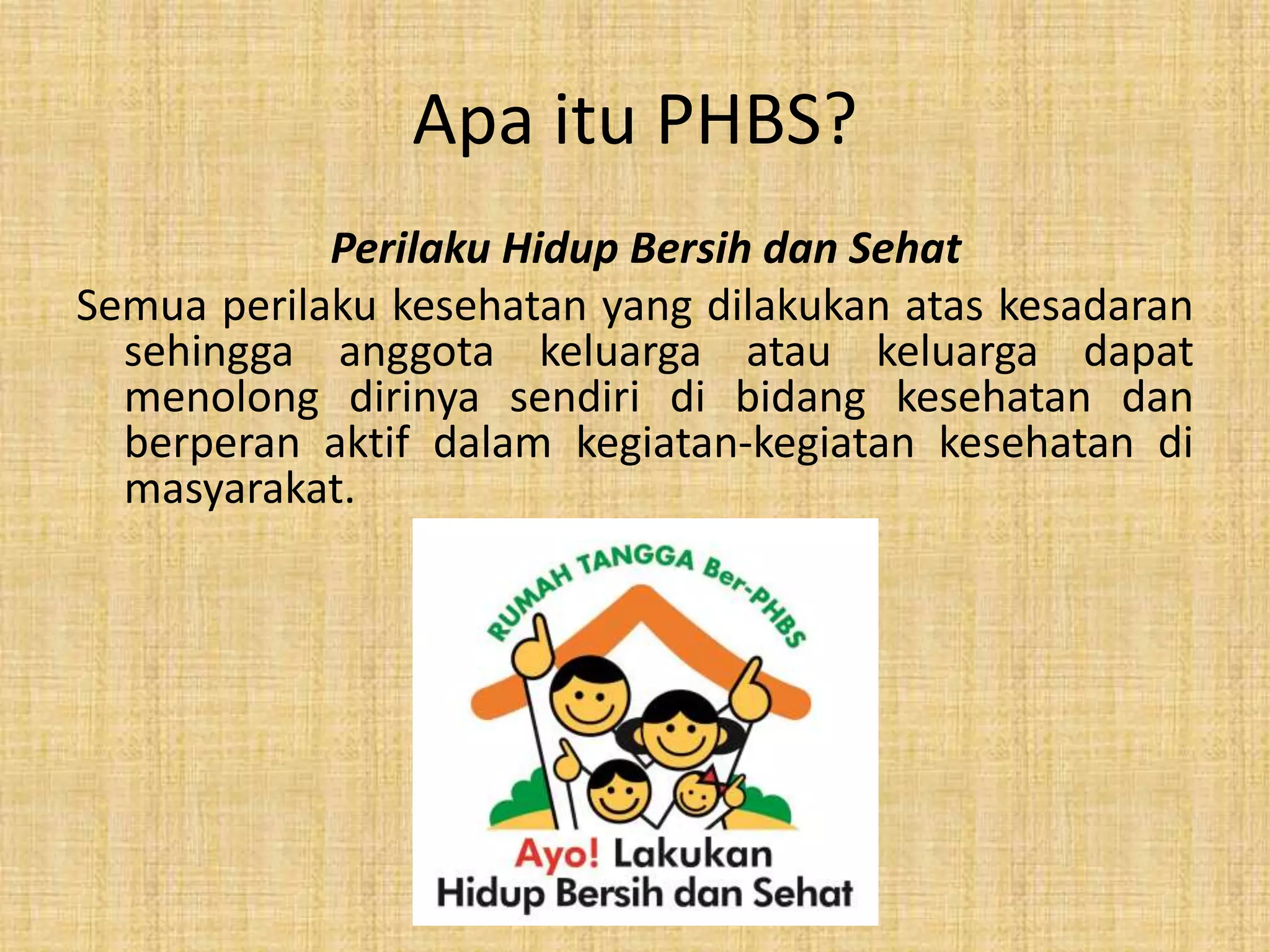 Penyuluhan PHBS di Rumah Tangga-Bintaro | PPTX