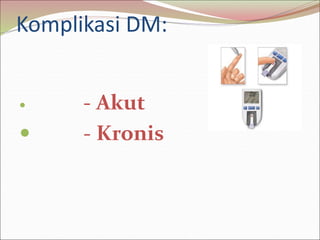 PENYULUHAN PROLANIS KOMPLIKASI DM DAN HIPERTENSI.ppt
