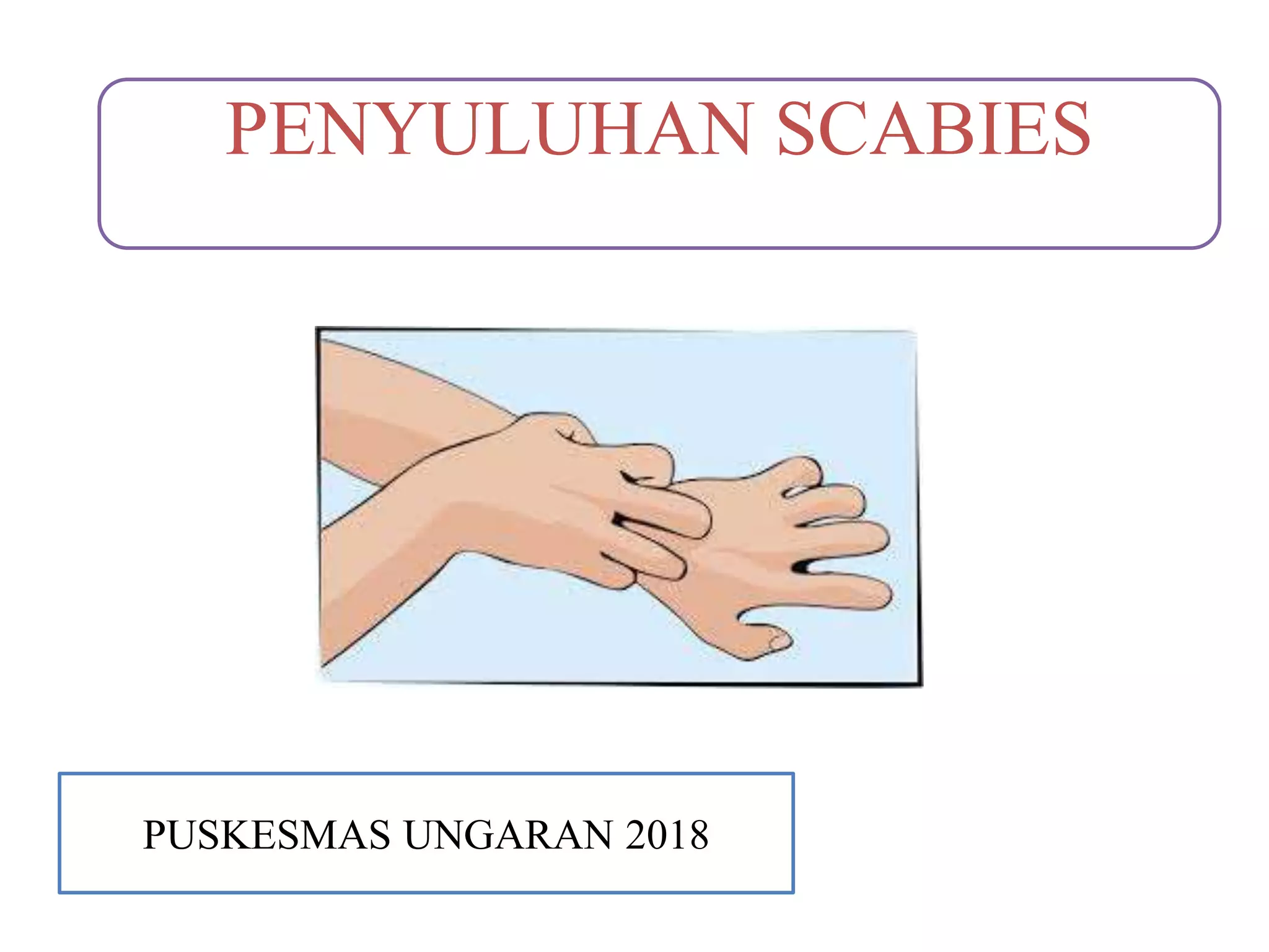 Penyuluhan_Scabies_Ppt.ppt