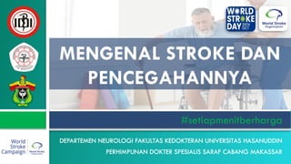 mengenal stroke dan pencegahannya agar bisa meminimalisir dampak stroke ...