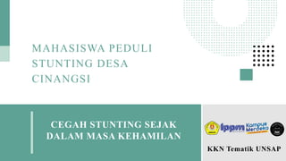 penyuluhan stunting for kkn cinangsi.pptx