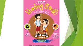 Penyuluhan Stunting Kampung Ampen Medang.pptx