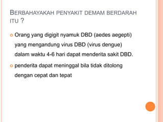 Penyuluhan tentang bagaimana mencegah dbd | PPTX