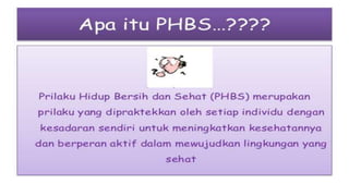 PENYULUHAN TENTANG PHBS RUMAH TANGGA.pptx