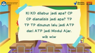 PENYUSUNAN CAPAIAN PEMBELAJARAN TUJUAN PEMBELAJARAN ALUR TUJUAN PEMBELAJARAN (1).pdf