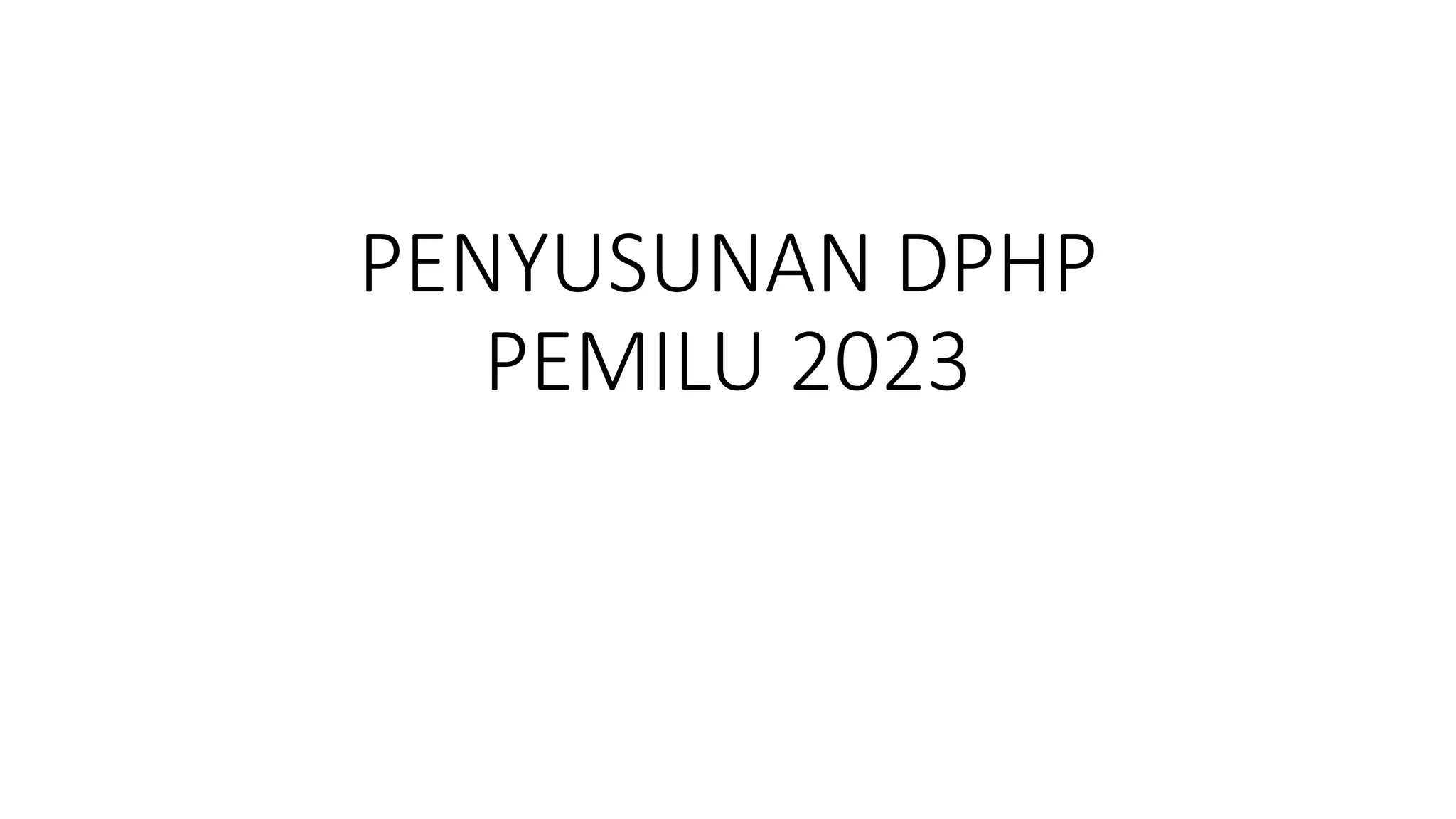 PENYUSUNAN DPHP di badan adhoc.pptx