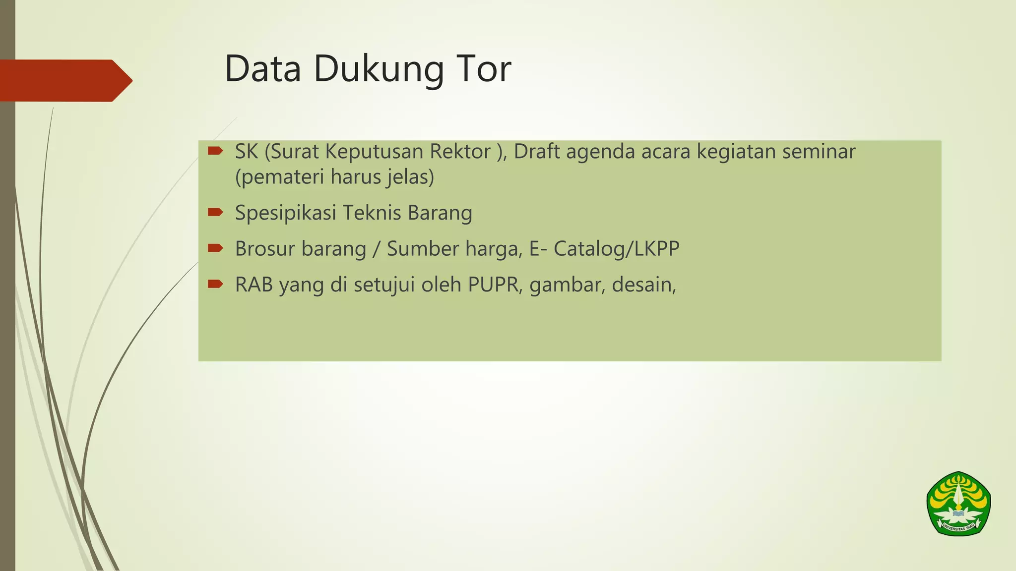 PENYUSUNAN KERANGKA ACUAN KERJA (KAK) TOR UNRI.pptx
