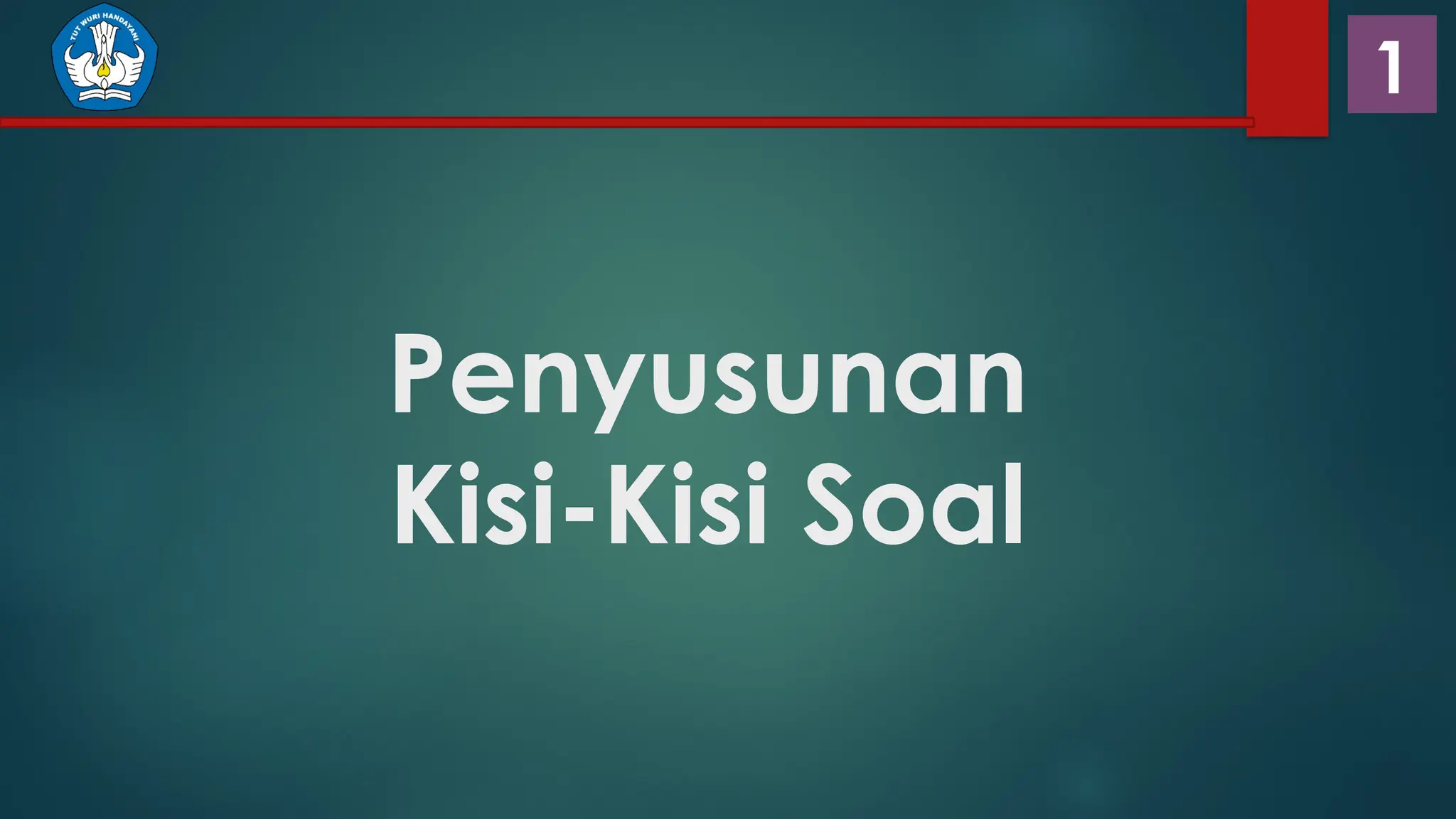 Penyusunan Kisi-kisi soal soal semua bidang study | PPTX