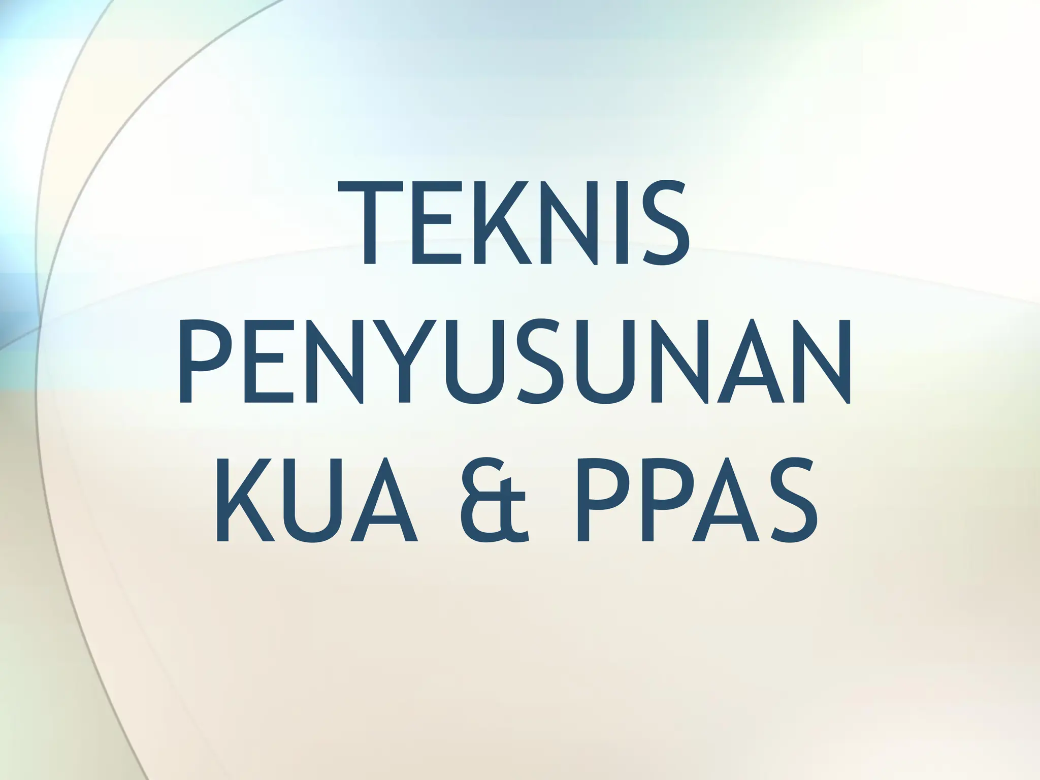 PENYUSUNAN KUA PPAS RKA dan RAPBD DAERAH | PPT