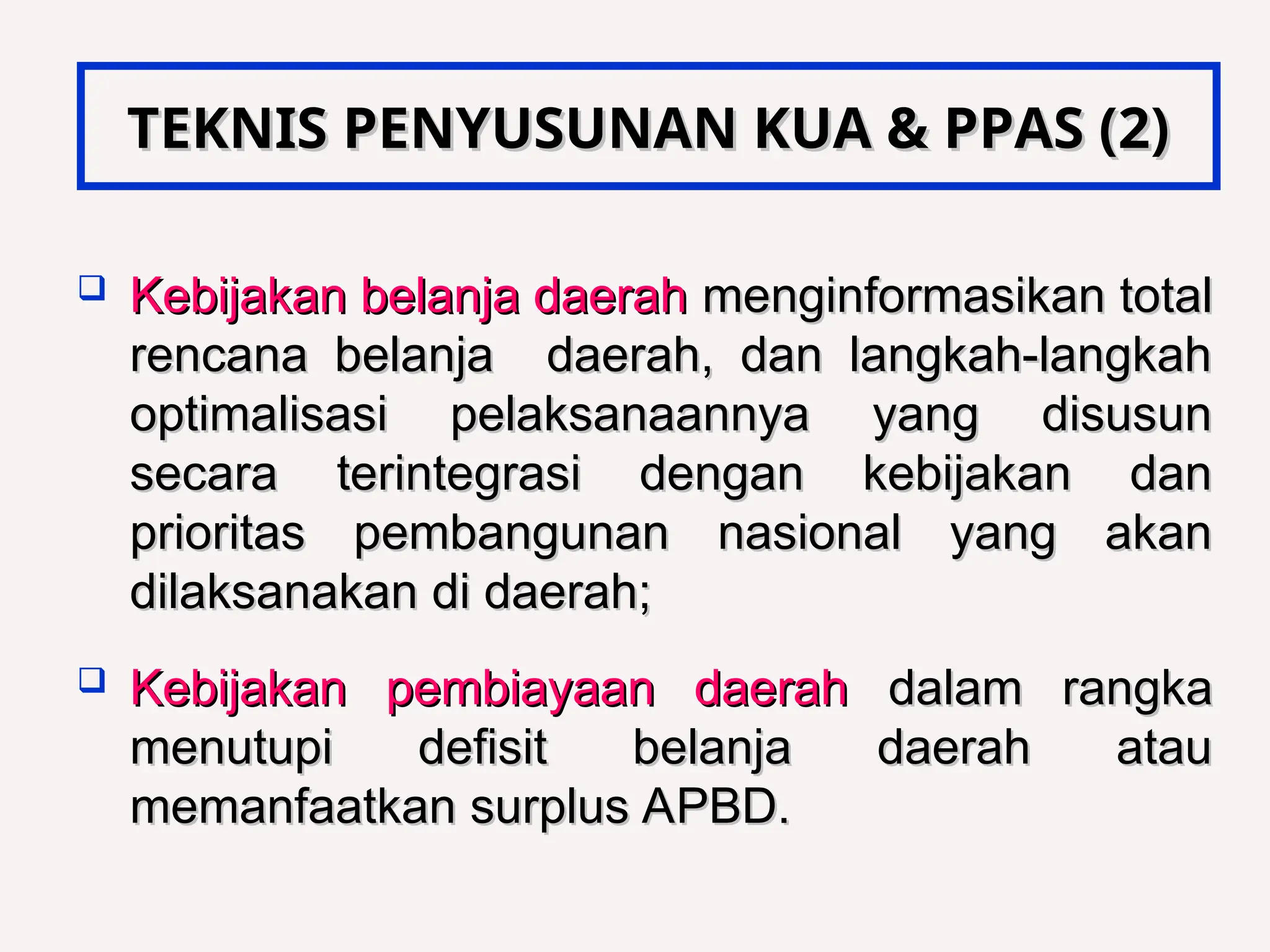 PENYUSUNAN KUA PPAS RKA dan RAPBD DAERAH | PPT