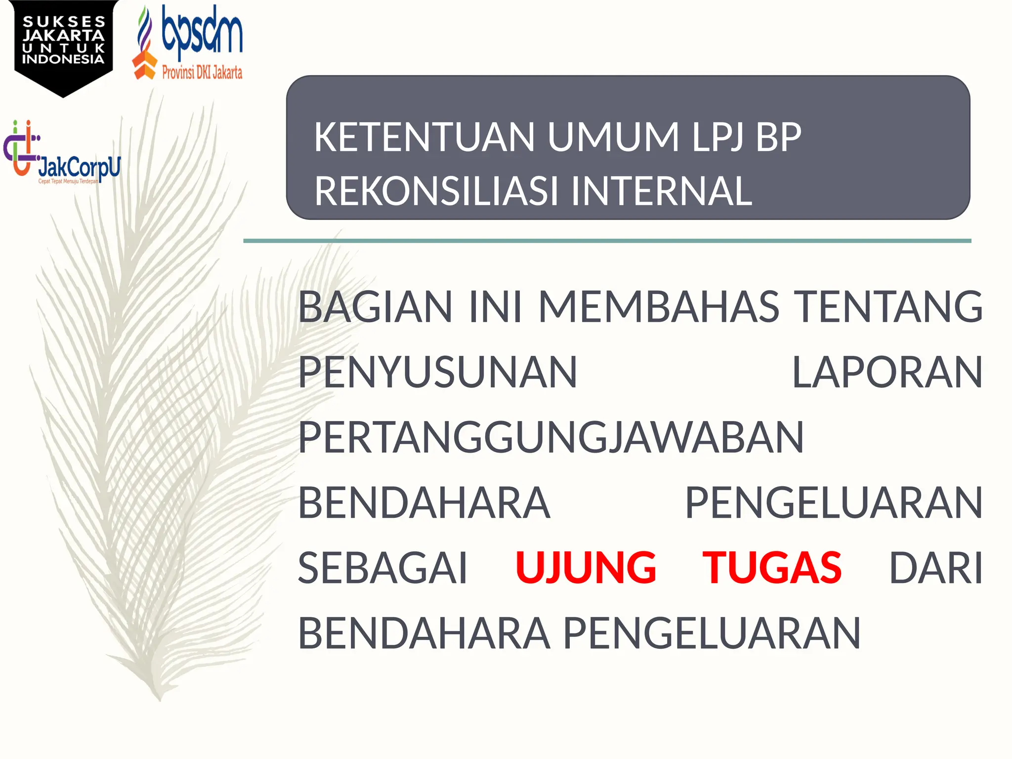 PENYUSUNAN LPJ BENDAHARA PENGELUARAN.pptx