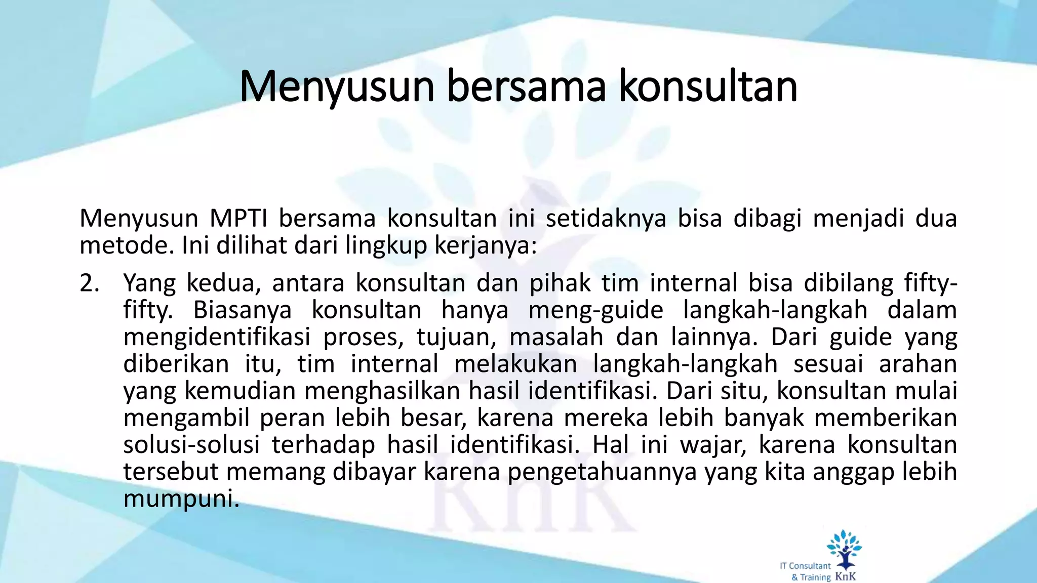 Penyusunan Master Plan TI - Mandiri atau bersama Konsultan | PPTX