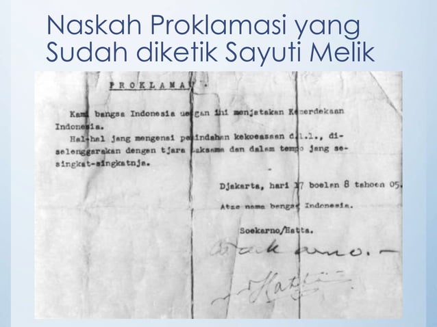 Penyusunan Naskah Proklamasi Kemerdekaan Indonesia | PPTX