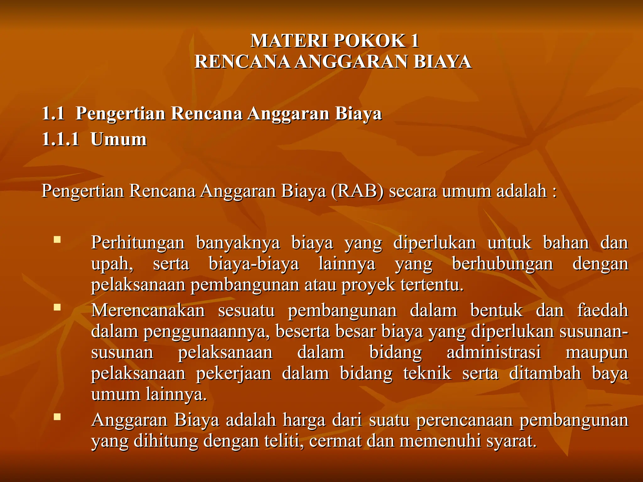 PENYUSUNAN RENCANA ANGGARAN BIAYA (RAB).PPT