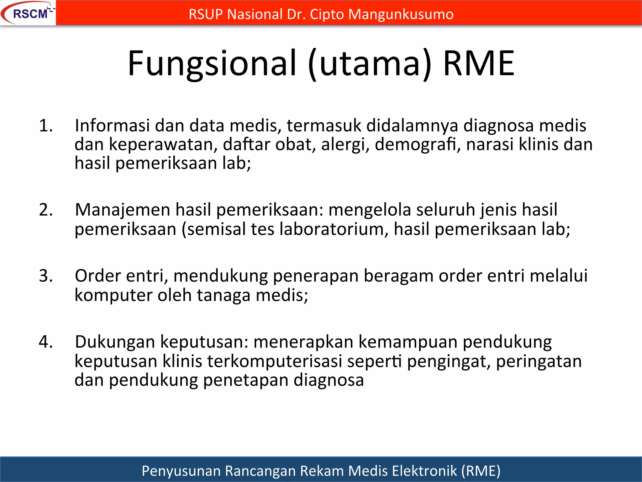 Penyusunan rancangan rekam medis elektronik (RME) | PDF