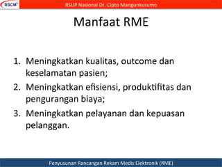 Penyusunan rancangan rekam medis elektronik (RME) | PDF