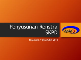 Penyusunan renstra skpd | PPTX