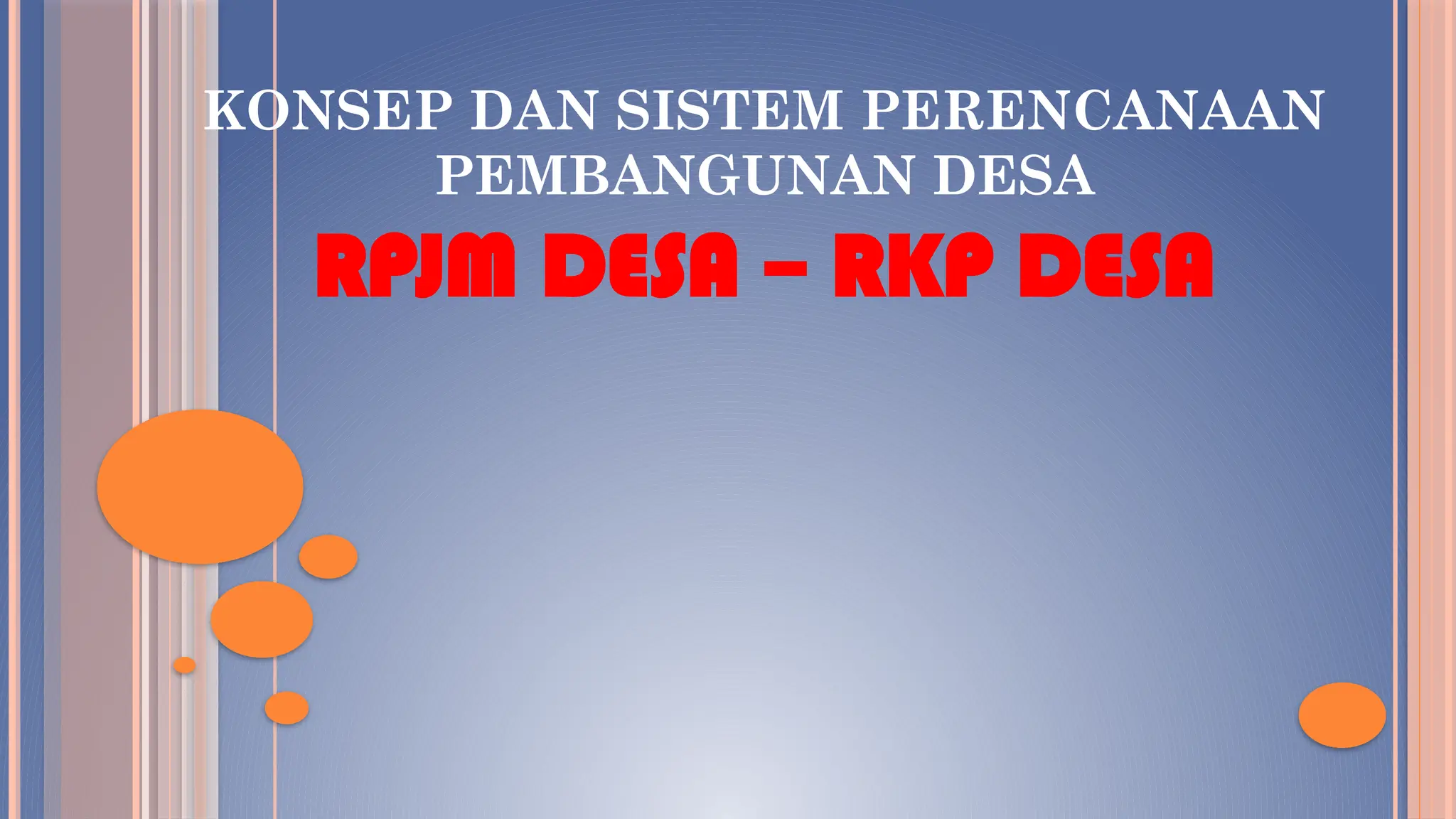 Penyusunan Rencana Pembangunan Jangka Menengah-RKP Desa.pptx