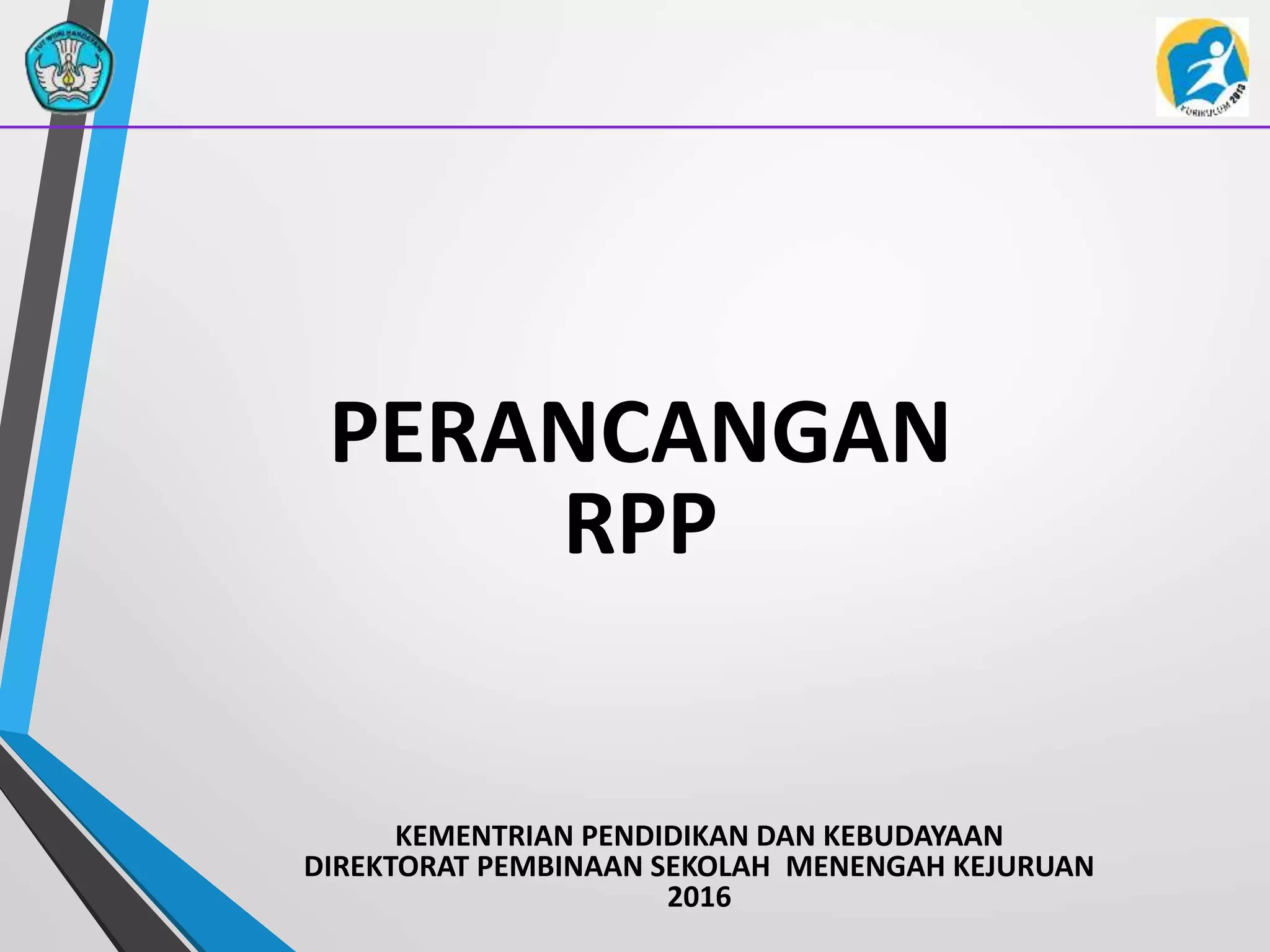 Penyusunan Rencana Pelaksanaan Pembelajaran (RPP) | PPTX