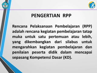 Penyusunan Rencana Pelaksanaan Pembelajaran (RPP) | PPTX