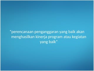 PENYUSUNAN TOR DAN RAB SERTA TEKNIK PERENCANAAN AKTIVITAS.ppt