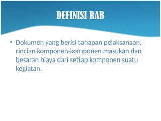 PENYUSUNAN TOR DAN RAB SERTA TEKNIK PERENCANAAN AKTIVITAS.ppt