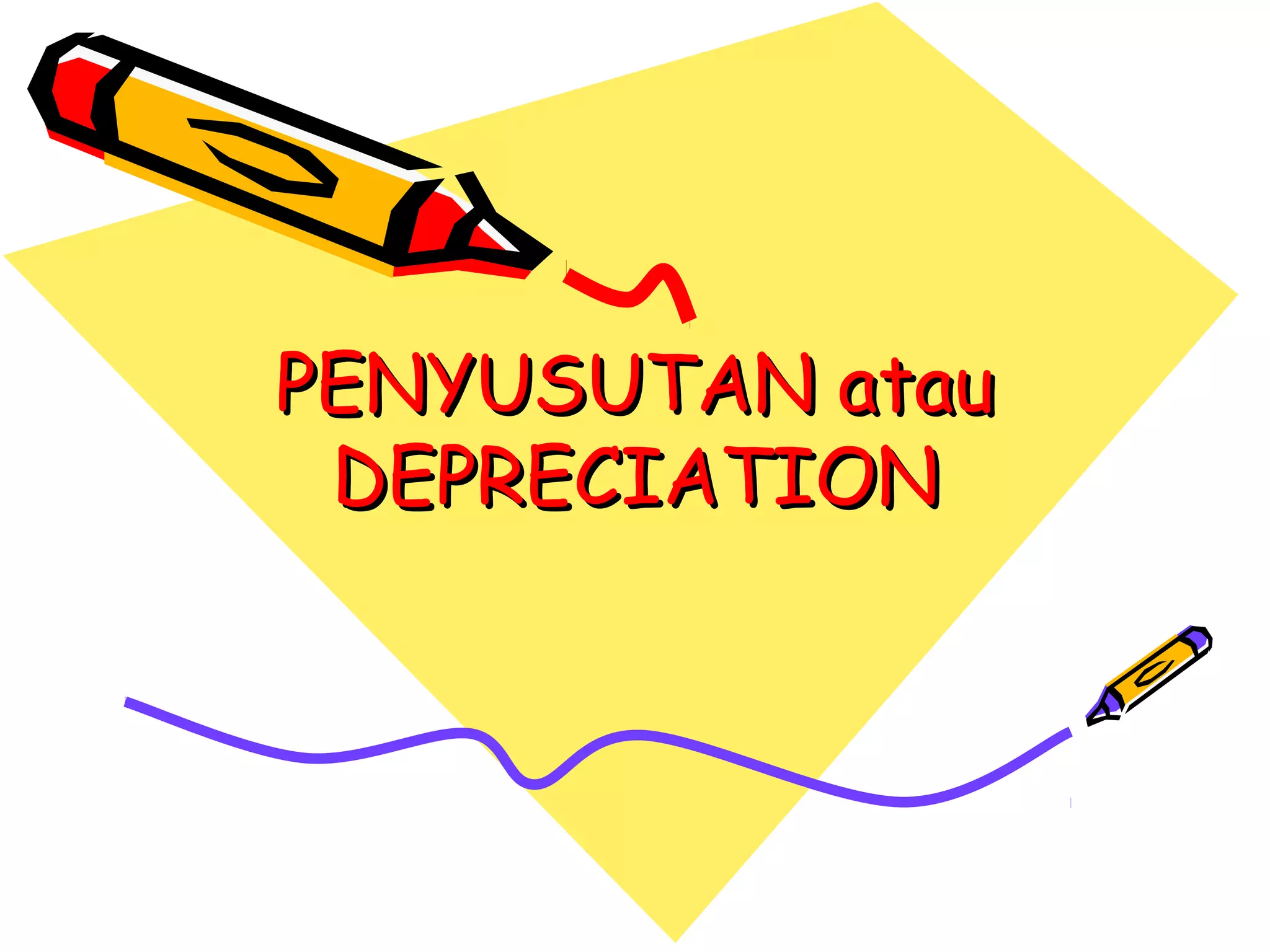 Penyusutan Atau Depreciation Ppt