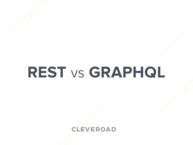 Rest vs GraphQL | PPTX