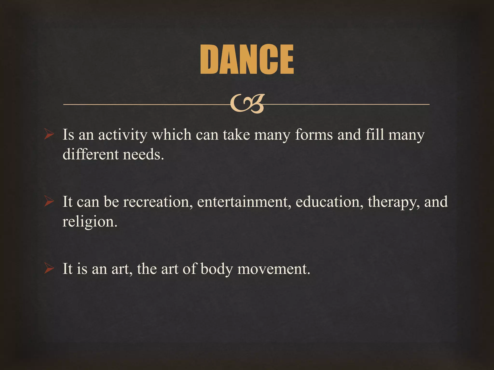 Brief History and Nature of Dance - PHYSICAL EDUCATION | PPTX