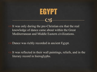 Brief History and Nature of Dance - PHYSICAL EDUCATION | PPTX