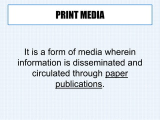 Print Media (Keneesha Go) | PPTX