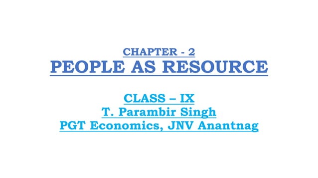 PEOPLE AS RESOURCE Class 9 cbse ppt-1.pptx | Business | Business and Finance