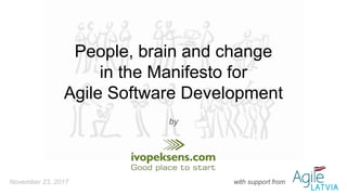 People, brain and change in the Manifesto for Agile Software Development | PPT