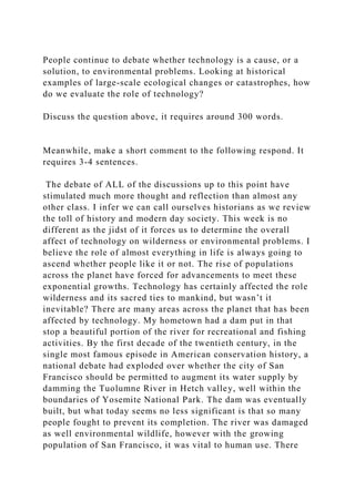 People continue to debate whether technology is a cause, or a soluti.docx