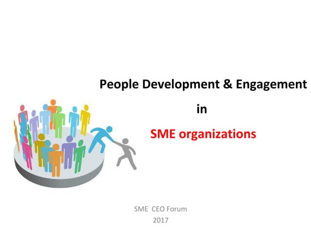 People development and engagement in SME organizations-Perspective ...