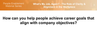 People Enablement: What's My Job, Again? - The Role of Clarity ...