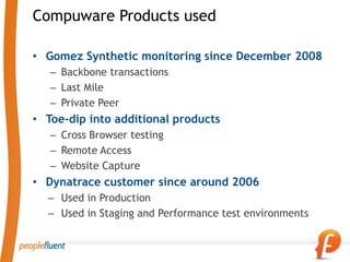 Peoplefluent Compuware Gomez User group presentation | PPT