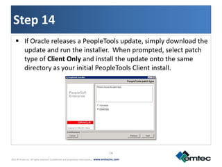 PeopleTools 8.52 Client Install Guide | PPT