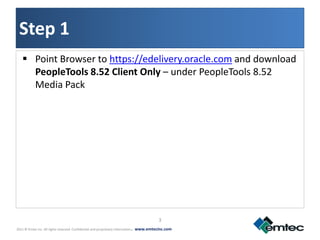 PeopleTools 8.52 Client Install Guide | PPT