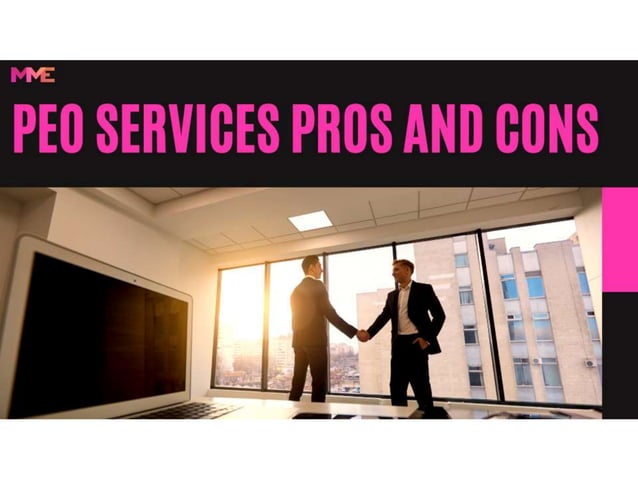 PEO Services Pros and Cons.pptx