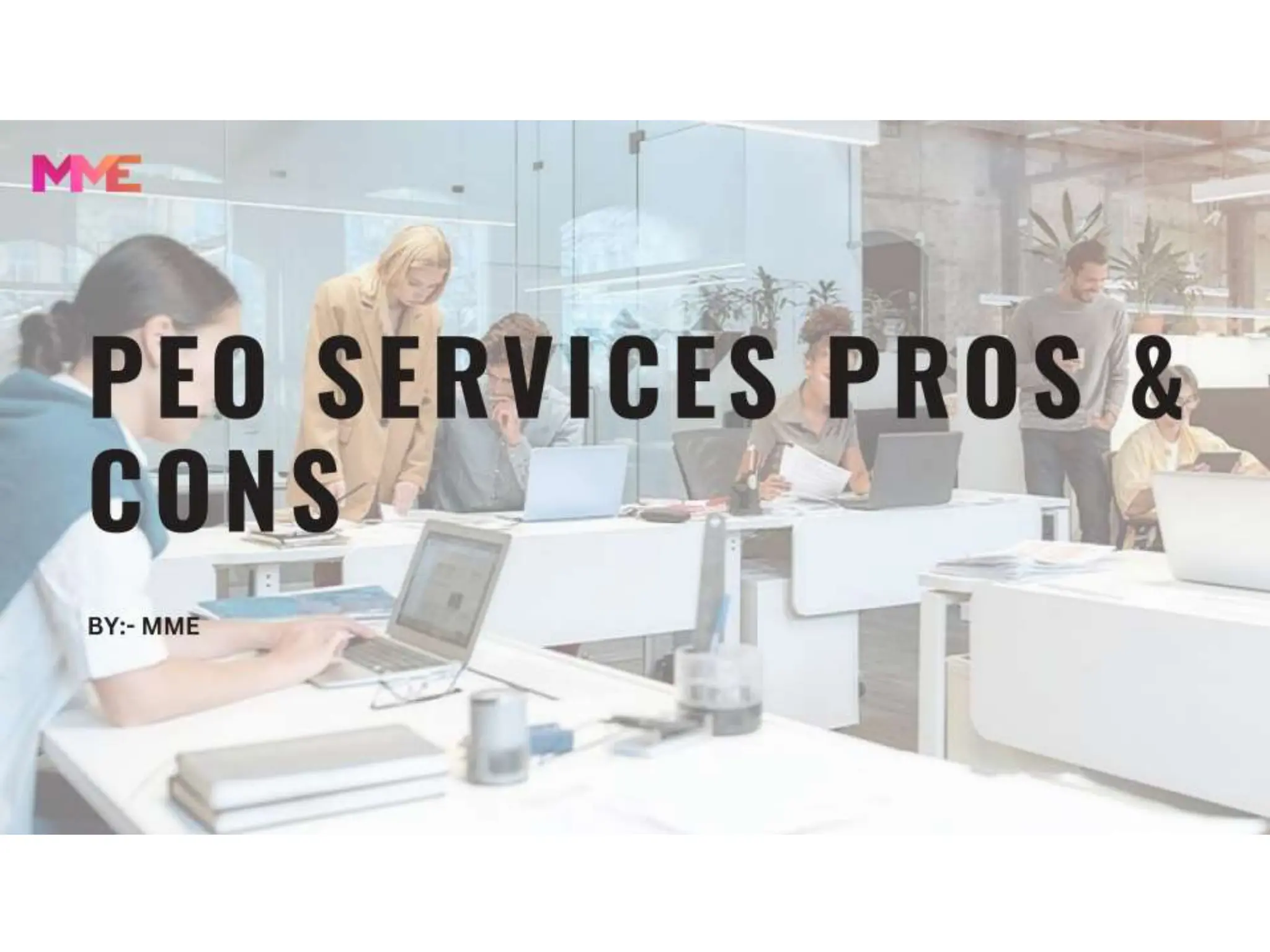 Know All About PEO Services Pros And Cons | PPTX