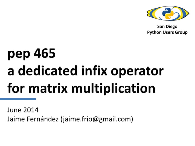 Pep 465 - Matrix Multiplication in Python | PDF | Programming Languages | Computing