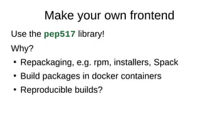 Python packaging: how did we get here, and where are we going? | PPT