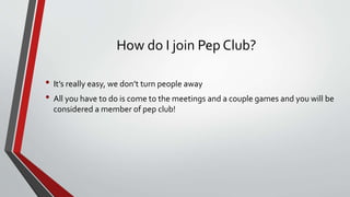 Pep club powerpoint | PPTX
